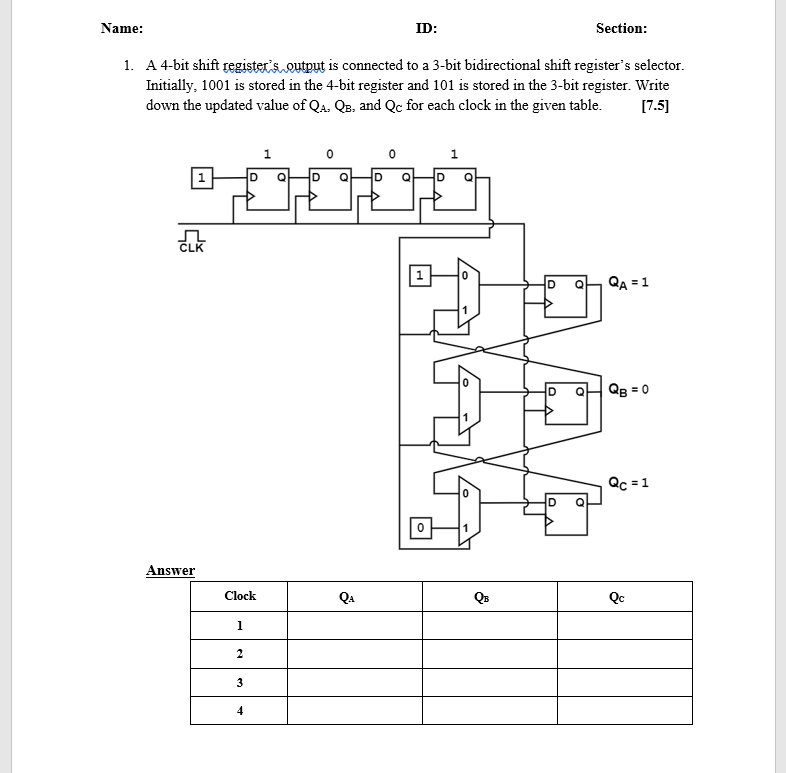 Solved Name: ID: Section: 1. A 4-bit shift register's output | Chegg.com