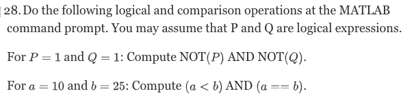 Solved 28. Do the following logical and comparison | Chegg.com