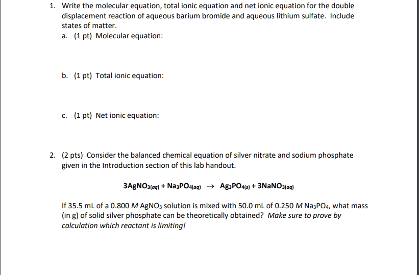 Solved 1. Write the molecular equation, total ionic equation | Chegg.com