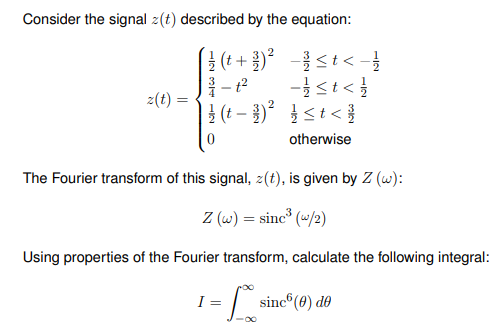 Solved Consider the signal z(t) described by the equation: ( | Chegg.com
