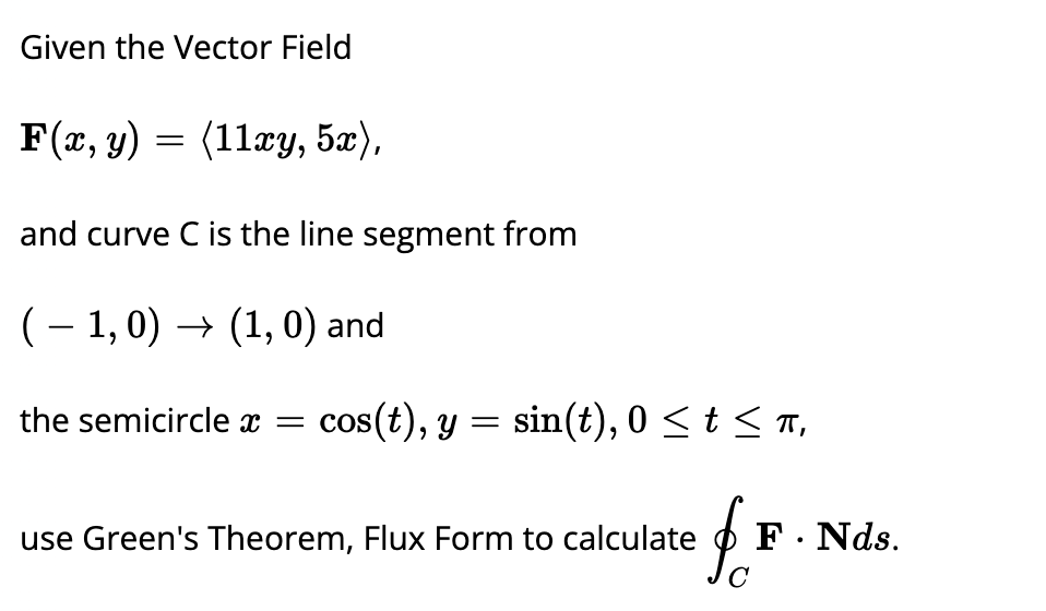 Solved Given the Vector Field F(x,y)= 11xy,5x and curve C | Chegg.com