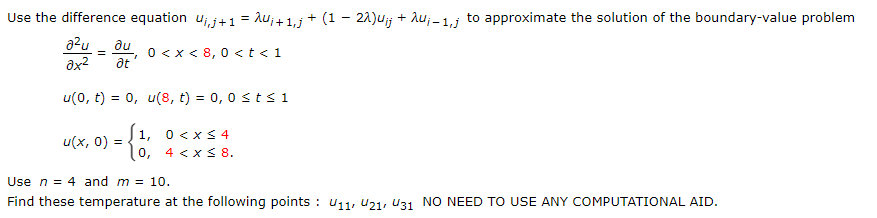 Solved Use the difference equation ujj+1 = Au; +1,j + (1 - | Chegg.com
