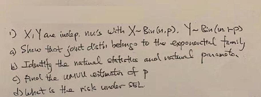 Solved a 1) X, Y are inclop. nu's with X- Bin (n.p). Ya Bin | Chegg.com