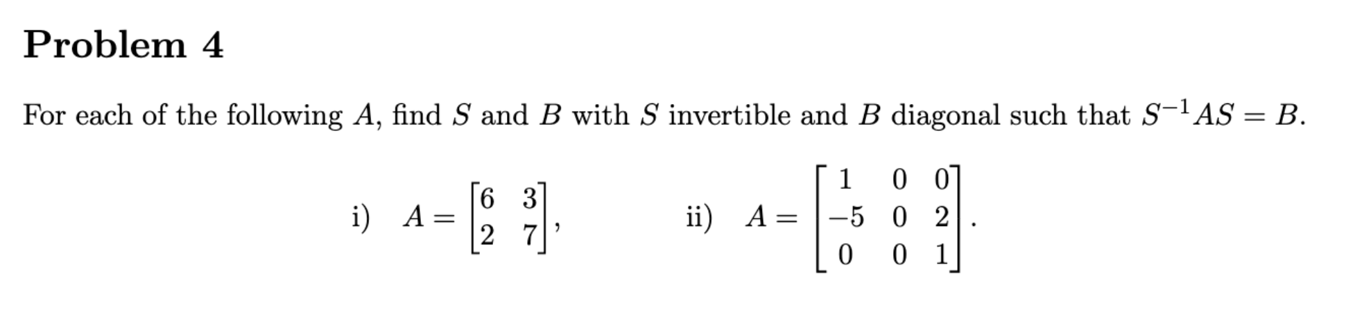 Solved For each of the following A, find S and B with S | Chegg.com