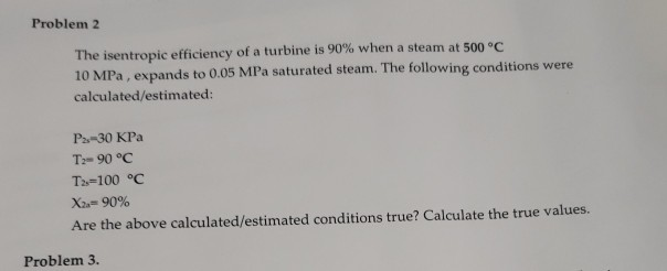 Solved Problem 2 The isentropic efficiency of a turbine is | Chegg.com