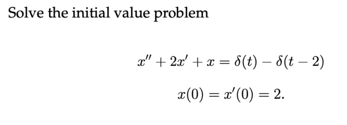 Solved Solve the initial value problem | Chegg.com