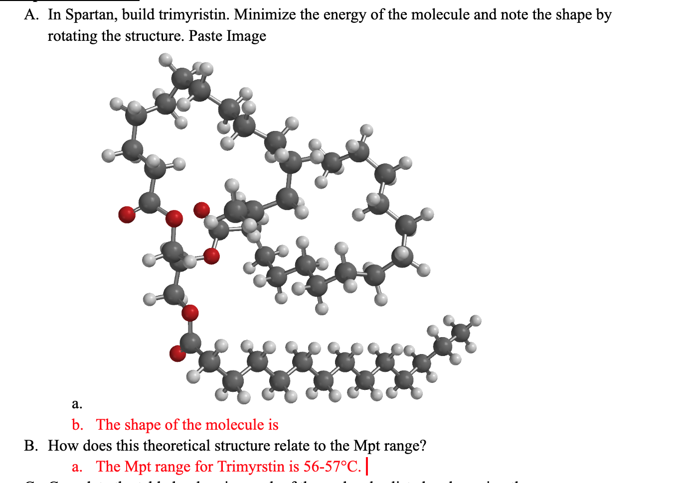 Solved A. In Spartan, build trimyristin. Minimize the energy | Chegg.com