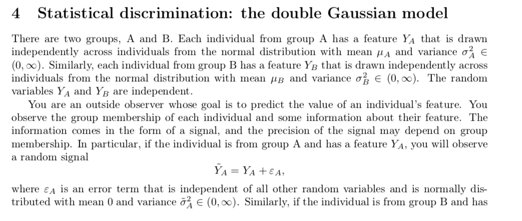 Solved 4 Statistical discrimination: the double Gaussian | Chegg.com