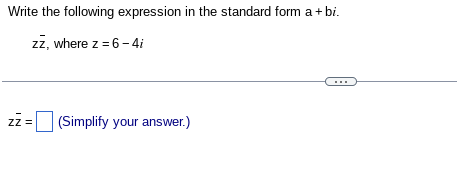Solved Write the following expression in the standard form | Chegg.com
