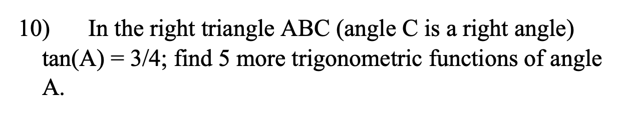 Solved 10) In the right triangle ABC (angle C is a right | Chegg.com
