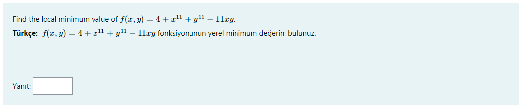 Solved 110y. Find the local minimum value of f(x, y) = 4+211 | Chegg.com