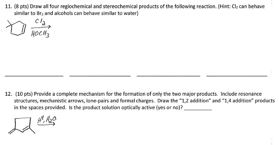 Solved 11. (8 pts) Draw all four regiochemical and | Chegg.com
