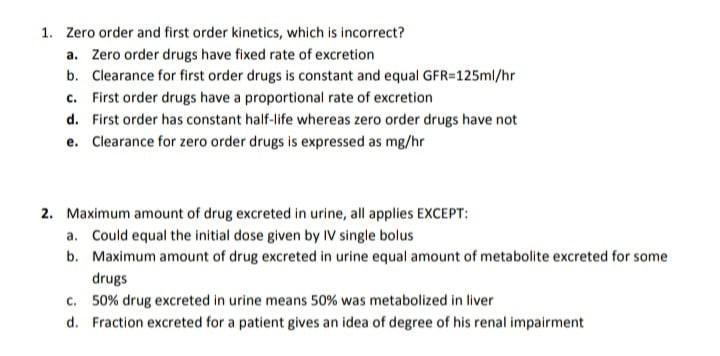 Solved 1. Zero order and first order kinetics, which is | Chegg.com