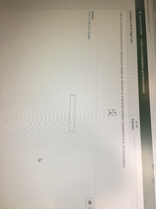 Solved Less O Save &End Certify Lesson: 4.4 Combinations and | Chegg.com