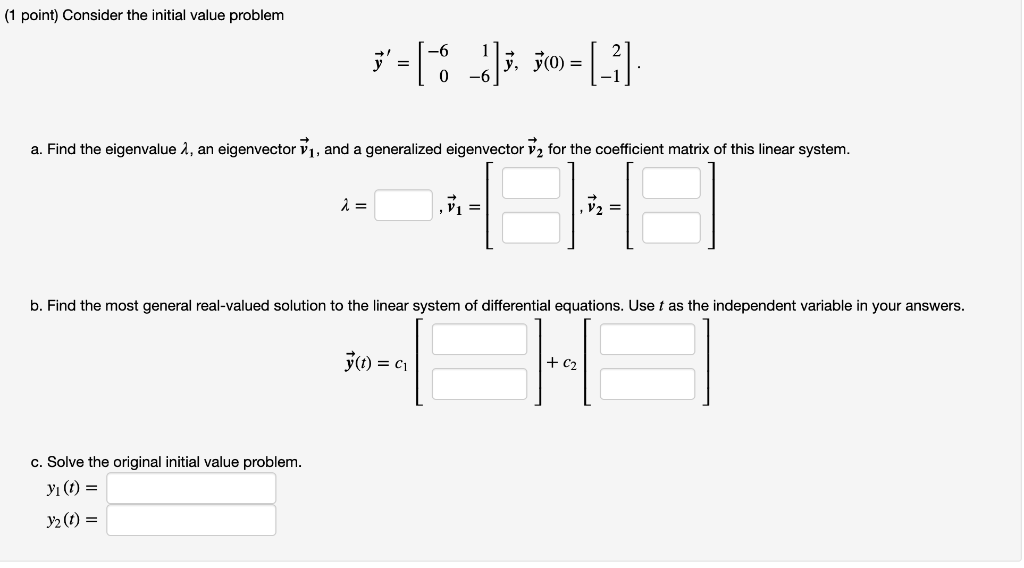 Solved (1 point) Consider the initial value problem 3-18 | Chegg.com
