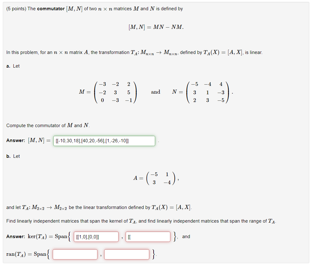 Solved (5 points) The commutator [M, N] of two n x n | Chegg.com