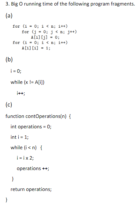 Solved 3. Big O running time of the following program | Chegg.com