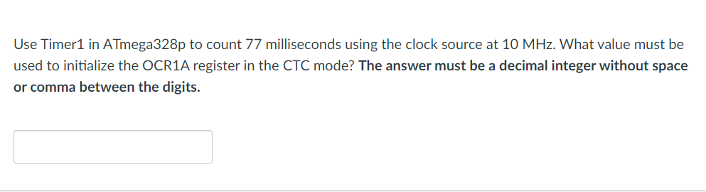 Solved Use Timer1 in ATmega328p to count 77 milliseconds | Chegg.com