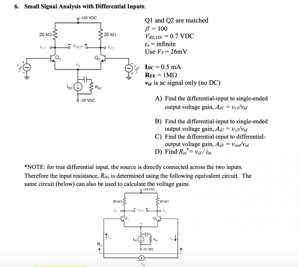 Solved 6. Small Signal Analysis with Differential Inputs: 9 | Chegg.com