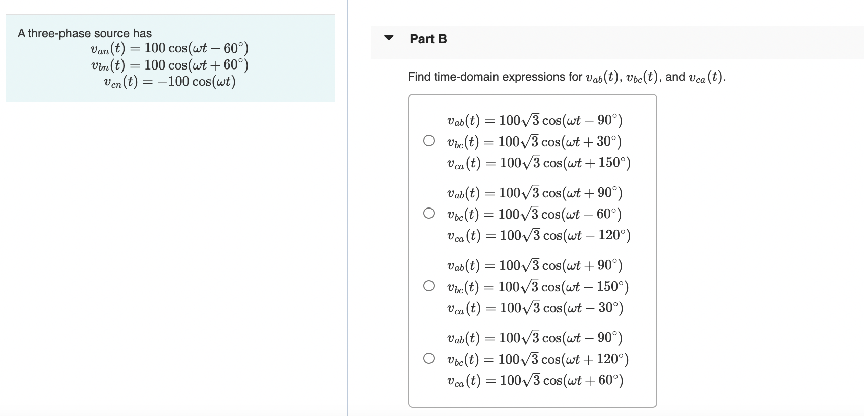Solved Part B A three-phase source has = 100 cos(wt – 60°) | Chegg.com