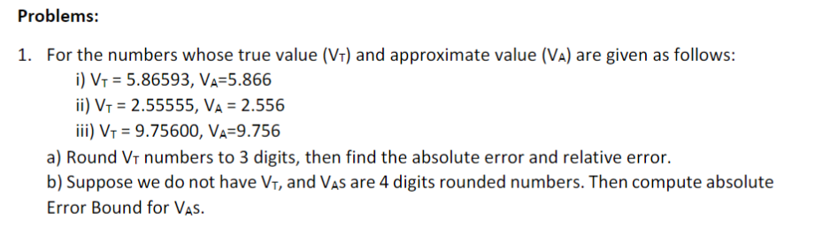 Solved Problems: 1. For the numbers whose true value (VT) | Chegg.com