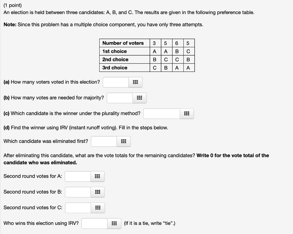 Solved (1 point) An election is held between three | Chegg.com