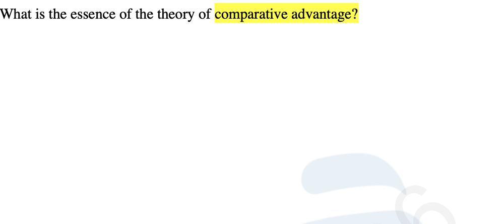 Solved What is the essence of the theory of comparative | Chegg.com