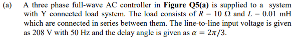Solved (a) A three phase full-wave AC controller in Figure | Chegg.com