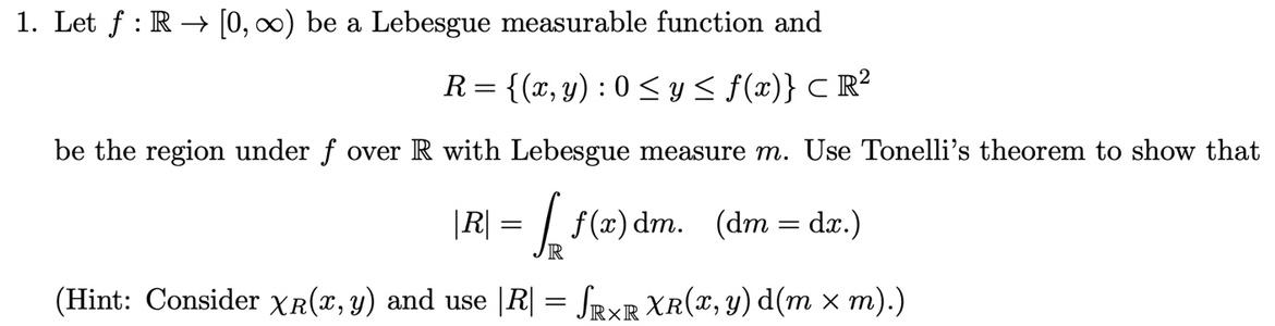 Solved 1 Let F R→[0 ∞ Be A Lebesgue Measurable Function