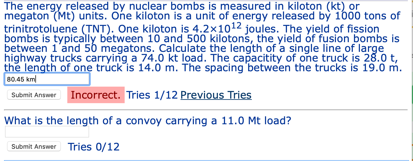 Solved The energy released by nuclear bombs is measured in | Chegg.com