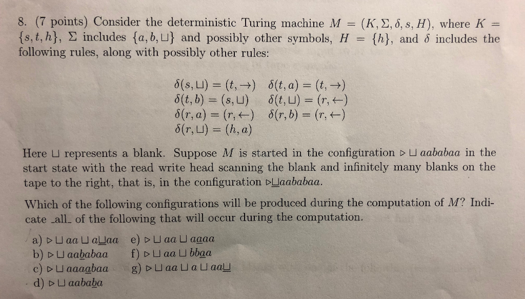 8. (7 points) Consider the deterministic Turing | Chegg.com