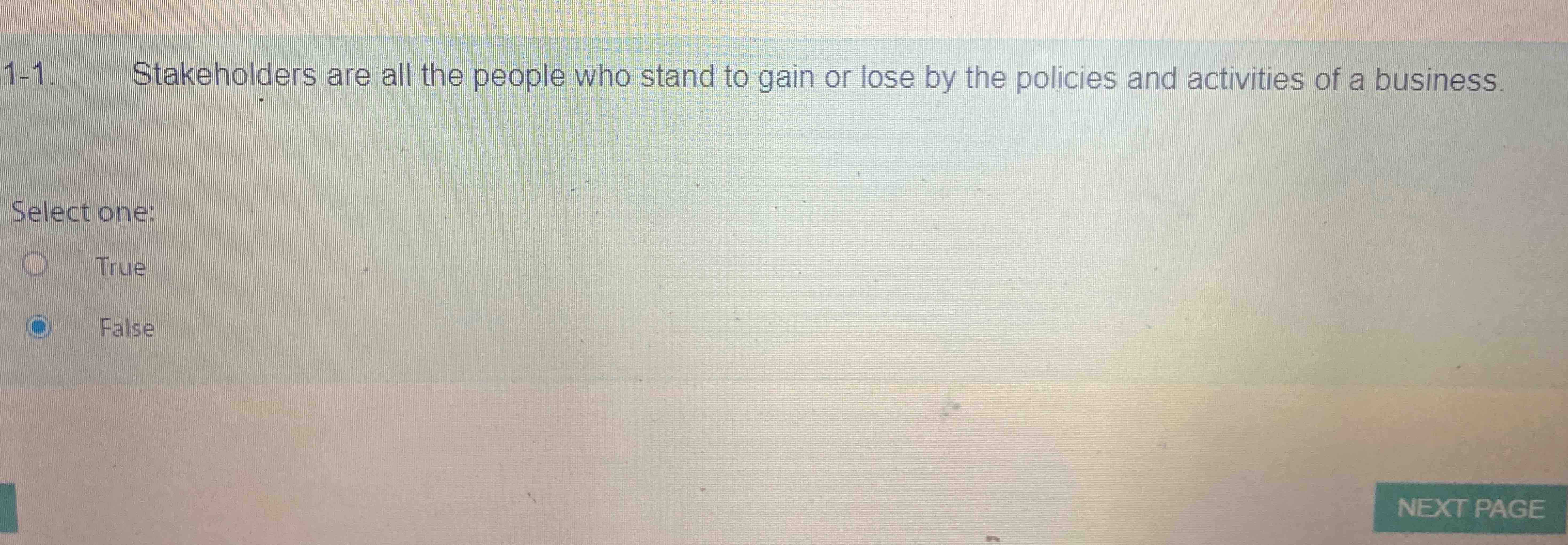 Solved 1-1. ﻿Stakeholders are all the people who stand to | Chegg.com