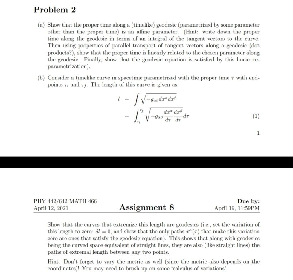 Problem 2 (a) Show that the proper time along a | Chegg.com