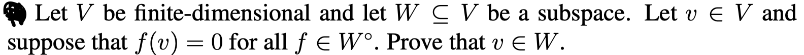Solved Let V be finite-dimensional and let W CV be a | Chegg.com