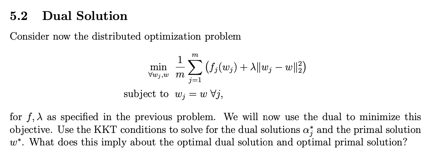 5.2 Dual Solution Consider now the distributed | Chegg.com