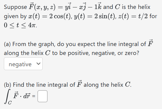 Solved Suppose vec(F)(x,y,z)=yvec(i)-xvec(j)-1vec(k) ﻿and | Chegg.com