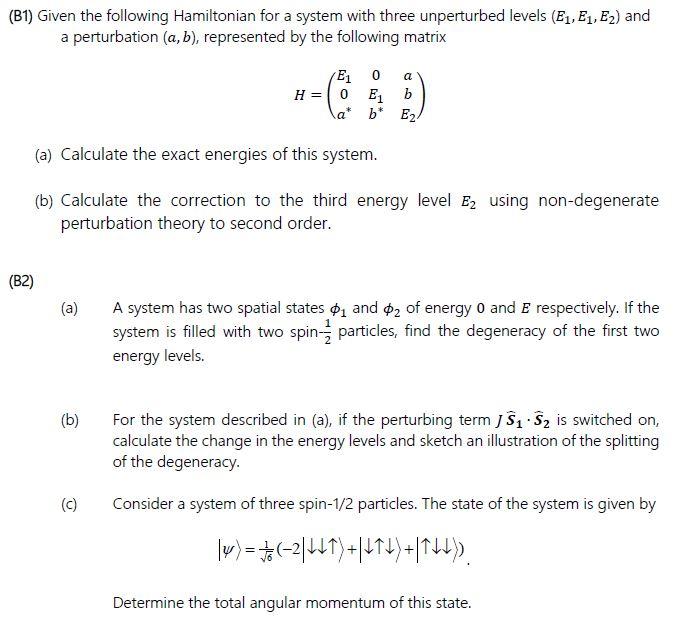 Solved (B1) Given the following Hamiltonian for a system | Chegg.com