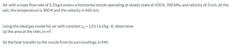 Solved Air with a mass flow rate of 2.3 kg/s enters a | Chegg.com