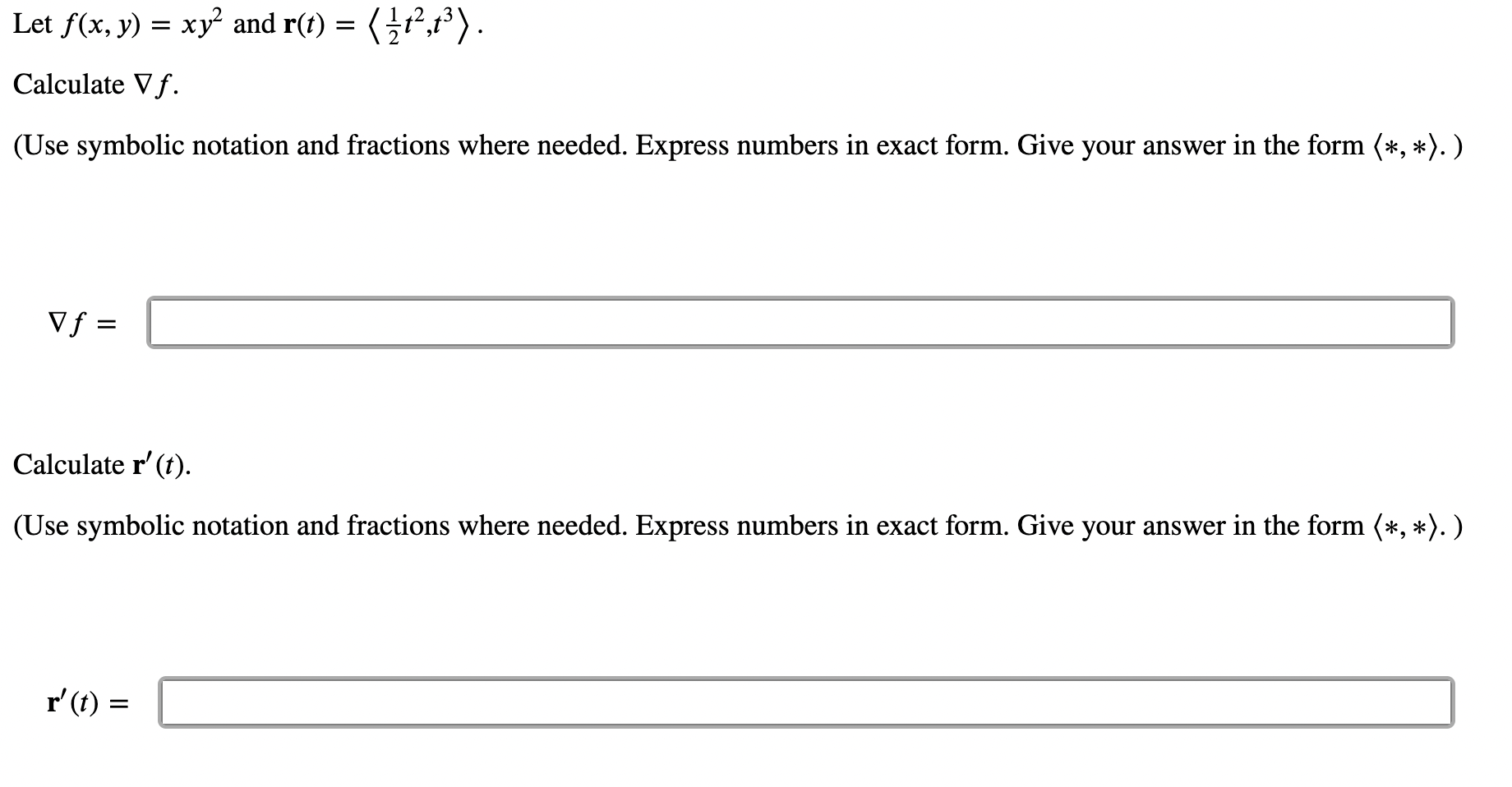 Solved Let f(x,y)=xy2 ﻿and r(t)=(:12t2,t3:).Calculate | Chegg.com