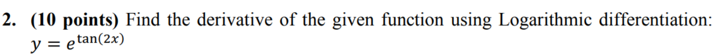 Solved (10 points) Find the derivative of the given function | Chegg.com