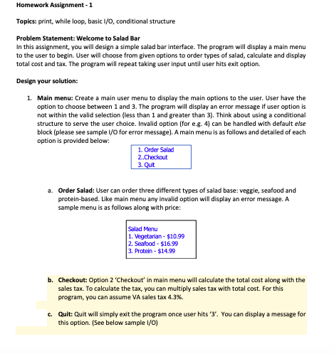 Solved Homework Assignment - 1 Topics: print, while loop, | Chegg.com