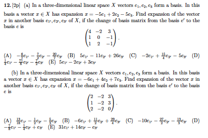 Solved - 12. [2] (a) In a three-dimensional linear space X | Chegg.com