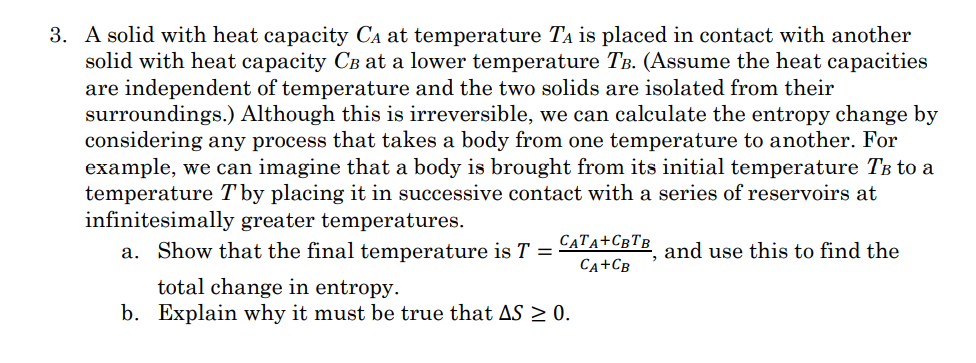 Solved 3. A solid with heat capacity CA at temperature TA is | Chegg.com