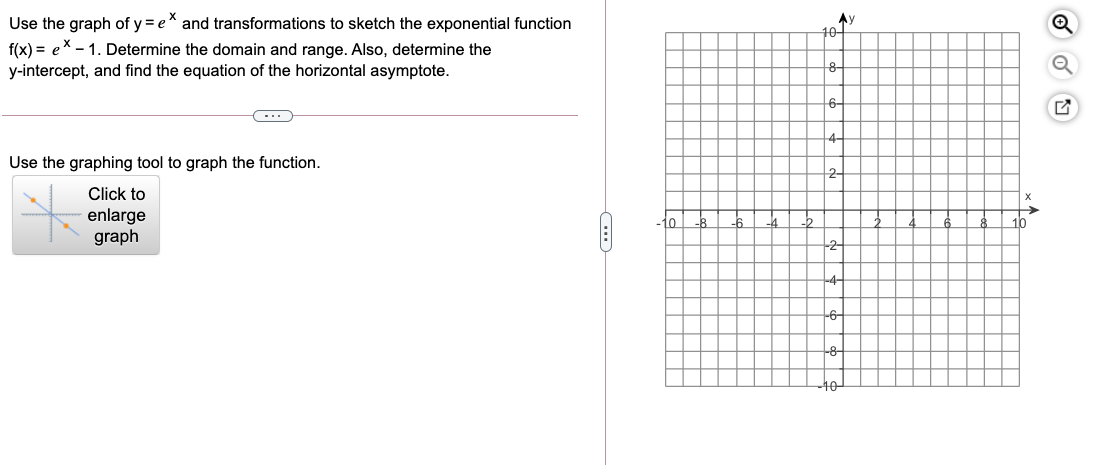 Solved AY 10- Use the graph of y=e* and transformations to | Chegg.com