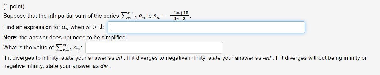 Solved (1 point) - 2n+15 Suppose that the nth partial sum of | Chegg.com