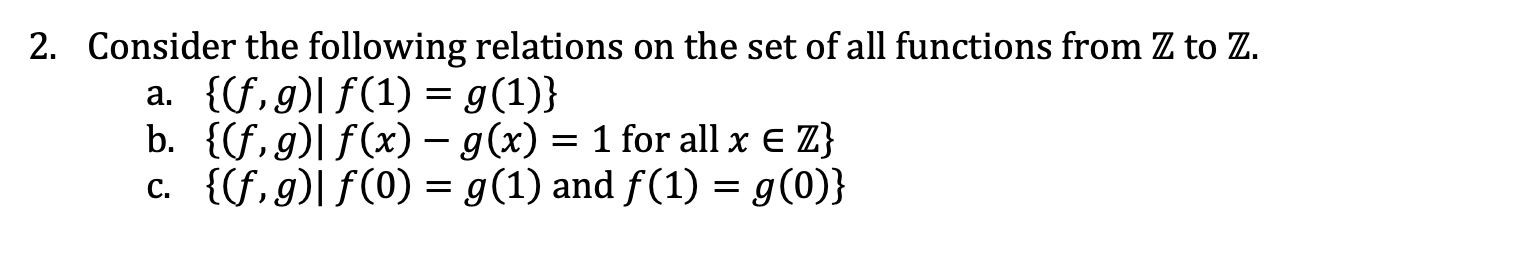 Solved Determine Whether Or Not The Following Relations Are