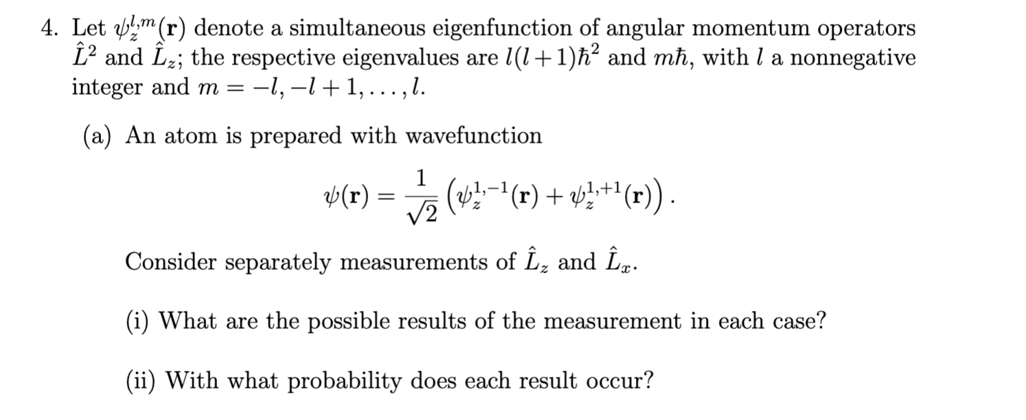 Solved 4. Let wl;m (r) denote a simultaneous eigenfunction | Chegg.com