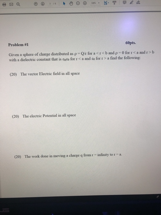 Solved t26% Problem #1 60pts Given a sphere of charge | Chegg.com