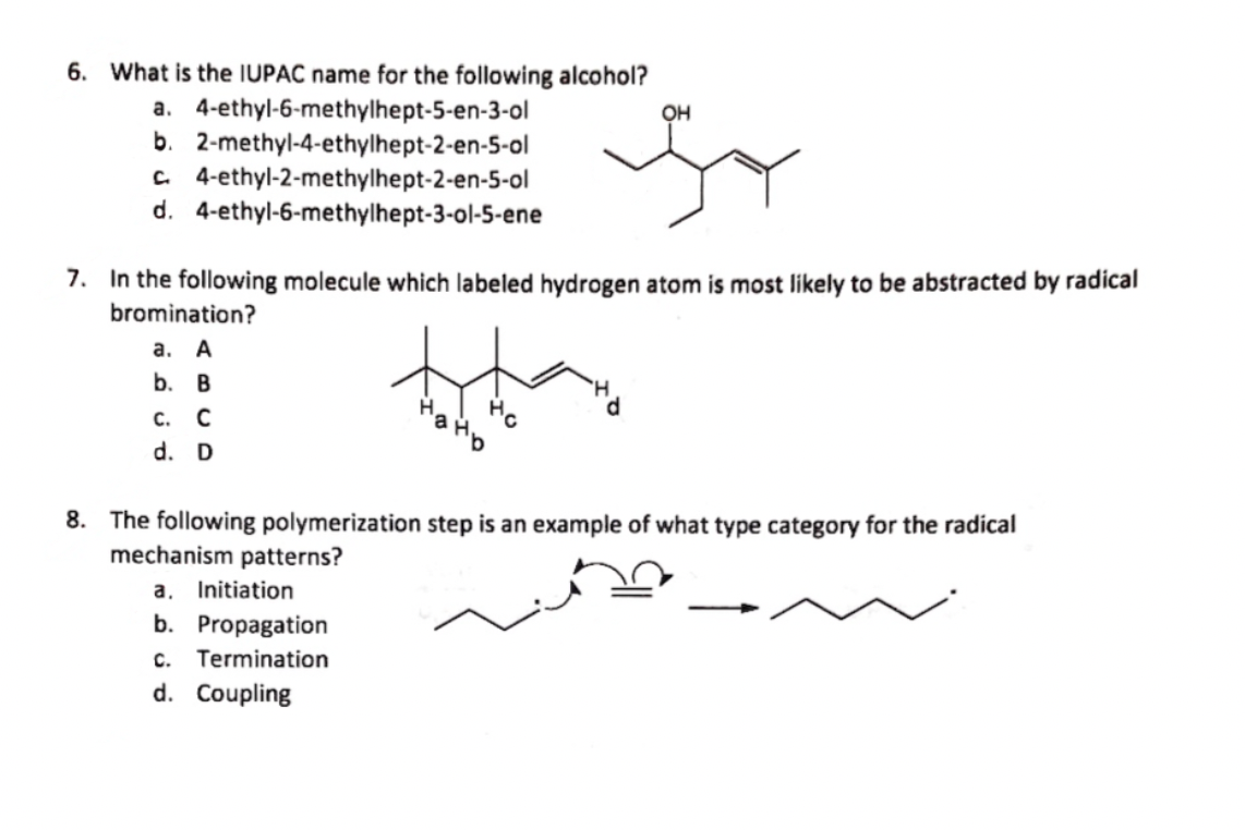 Solved 6. What is the IUPAC name for the following alcohol? | Chegg.com