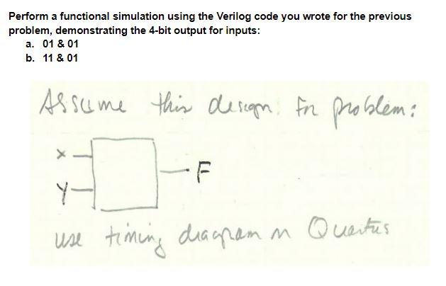 Write a Verilog behavioral description of a logic | Chegg.com